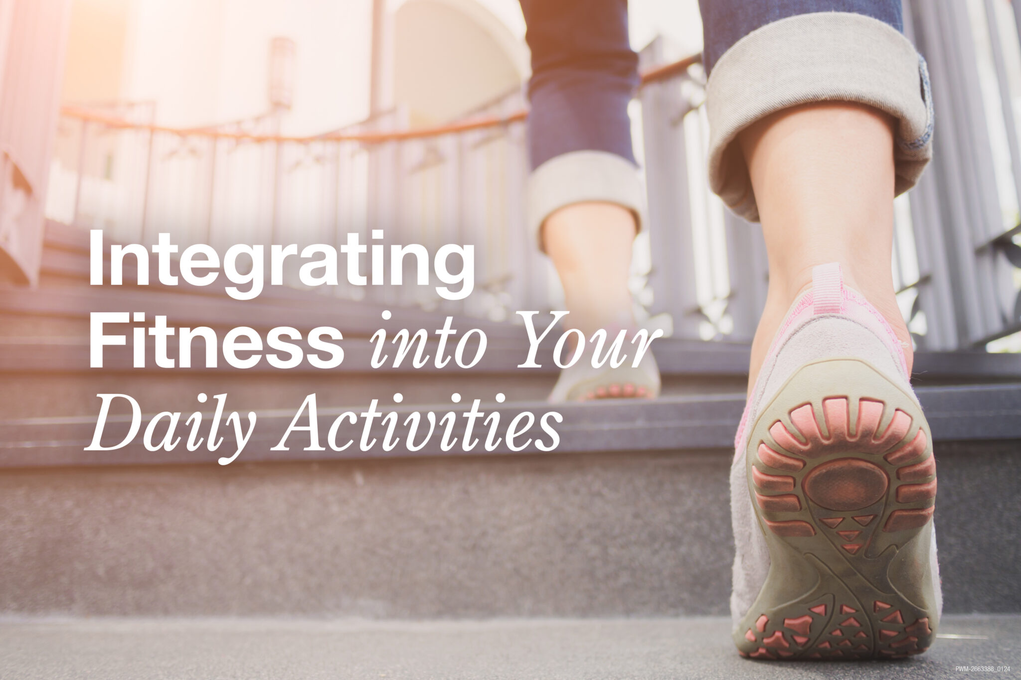 Integrating Fitness into Your Daily Activities | Dexter Wellness Center